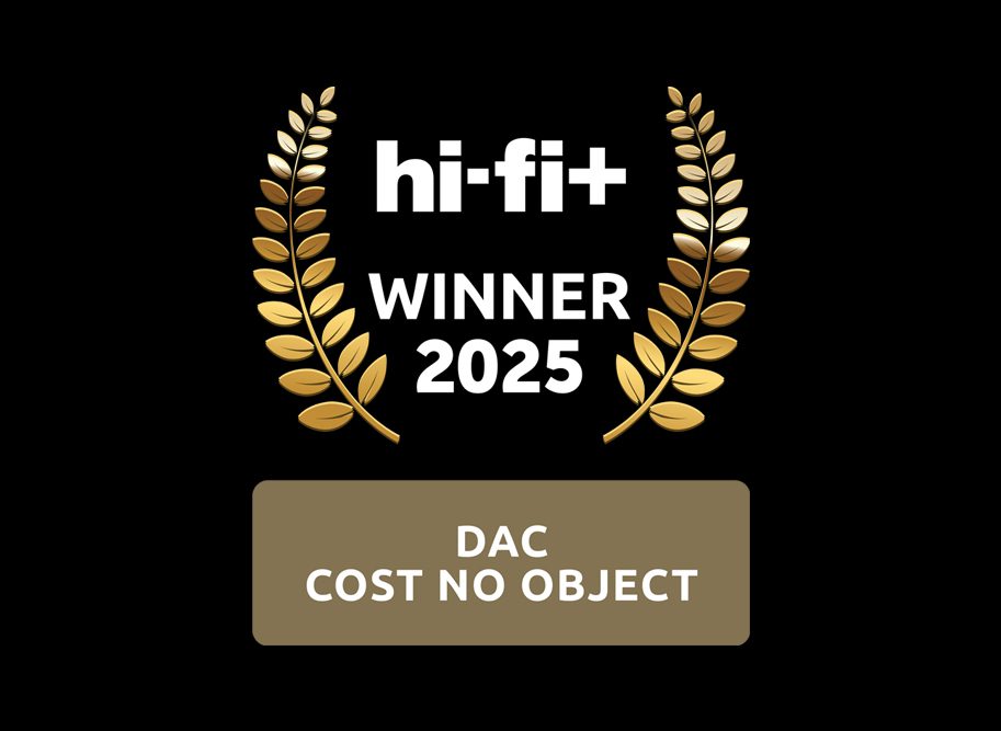 2025 Awards - DAC Cost No Object - hi-fi+